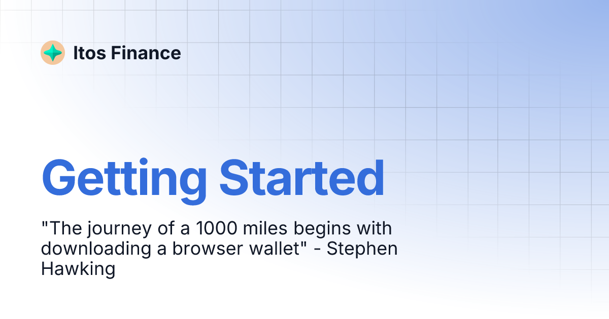 Getting Started | Itos Finance